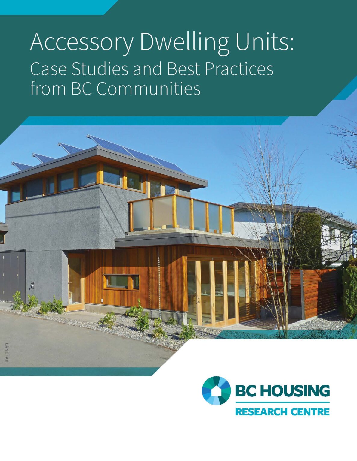 ADUs: Case Studies and Best Practices from BC Communities (2021) – SHBC Gentle Density Toolbox